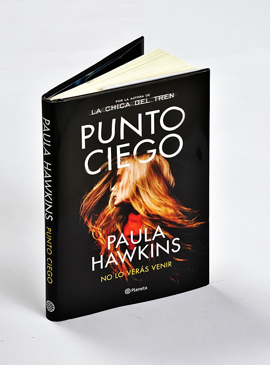 Punto ciego, de Paula Hawkins. (Planeta. Págs: 160. Pvp: 16,90 ...